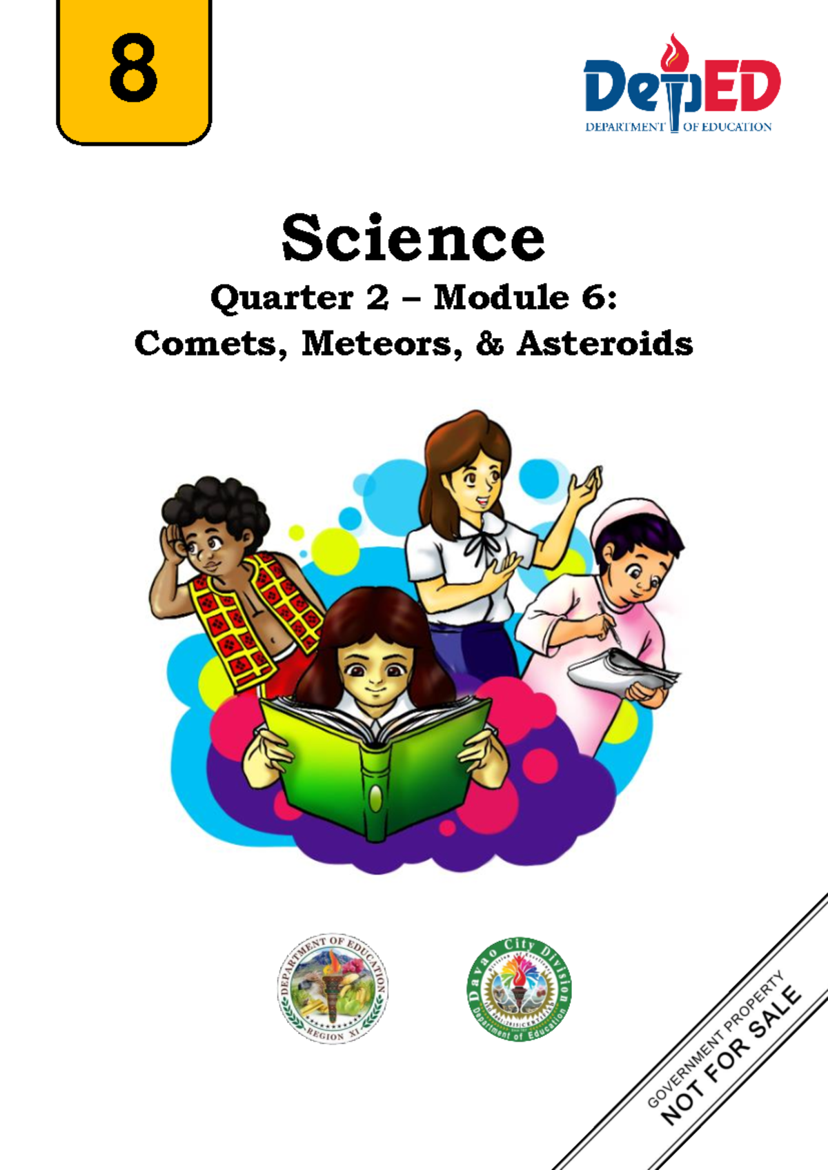Q2 Science 8 Module 6 - Science Quarter 2 – Module 6: Comets, Meteors, & Asteroids 8 Science ...