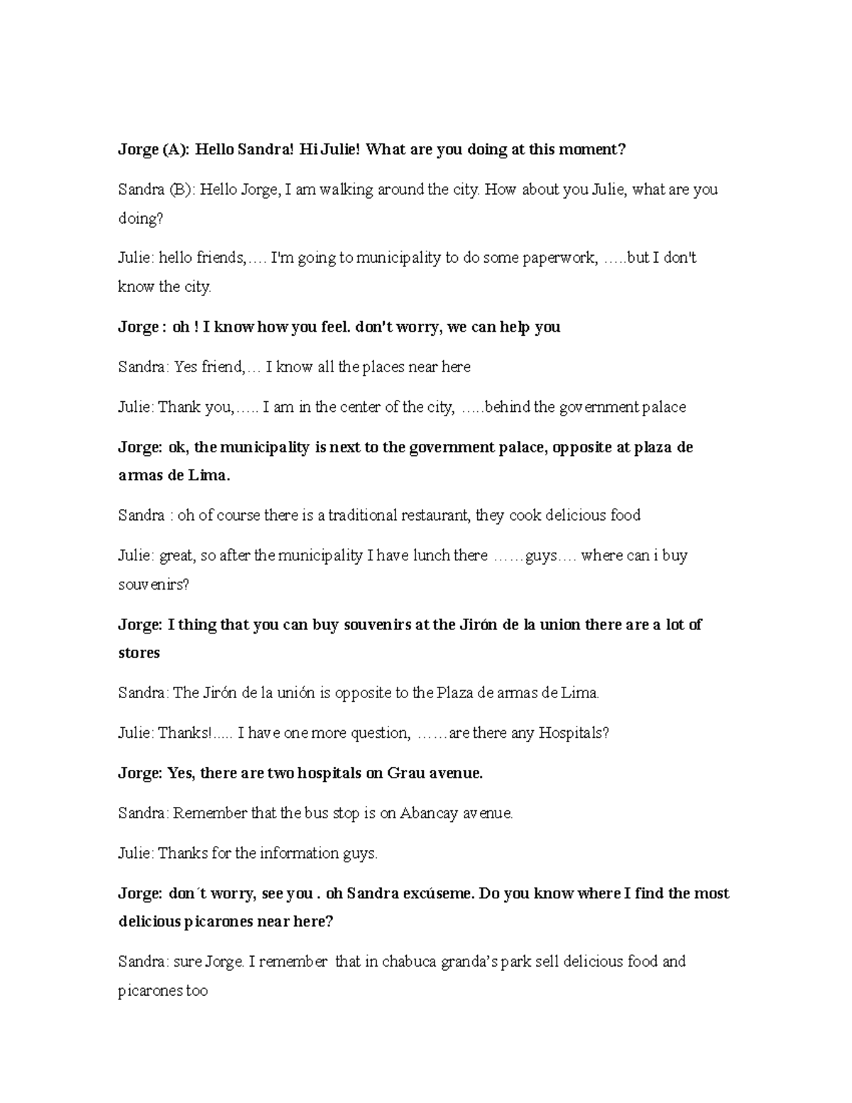 Conversación DE Inglés Semana 7 - Jorge (A): Hello Sandra! Hi Julie ...