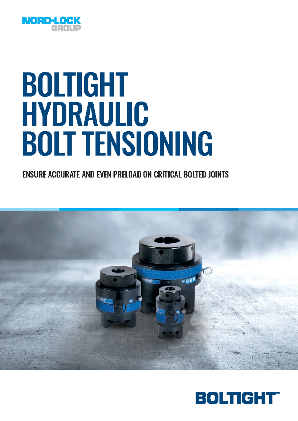 Boltight-brand-brochure 2 - ENSURE ACCURATE AND EVEN PRELOAD ON ...