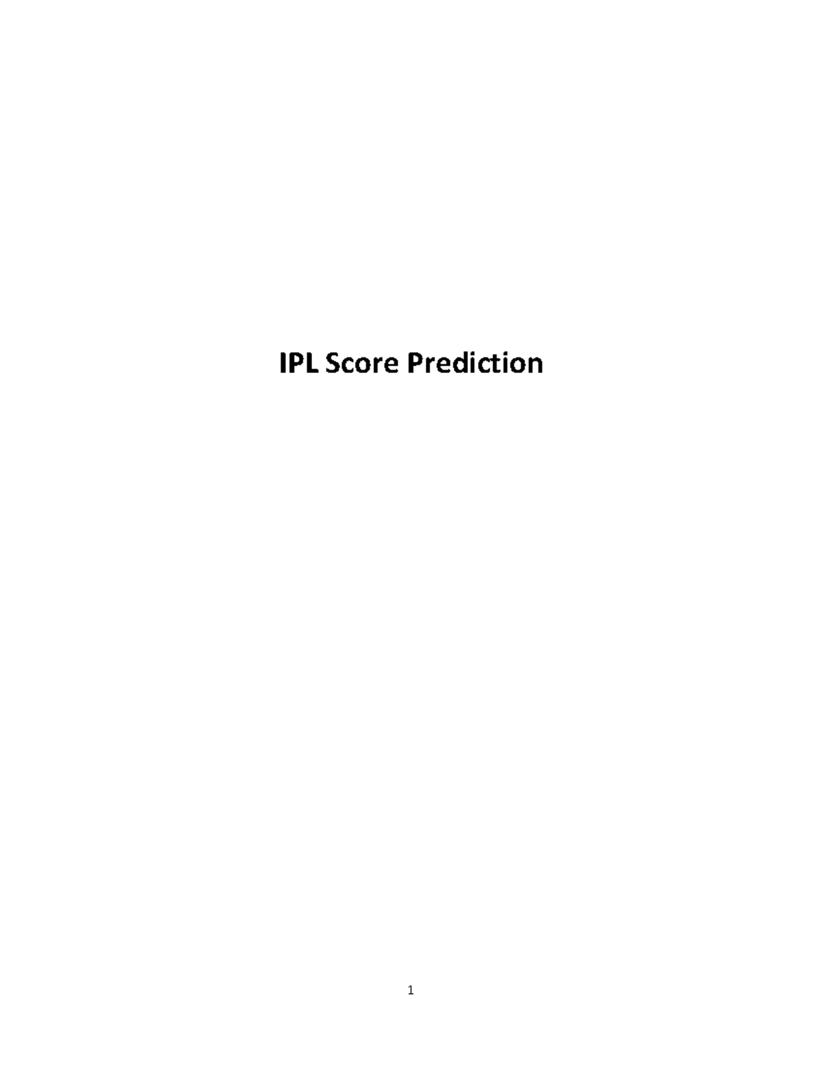 Project Report - IPL Score Prediction Table of Contents Introduction ...