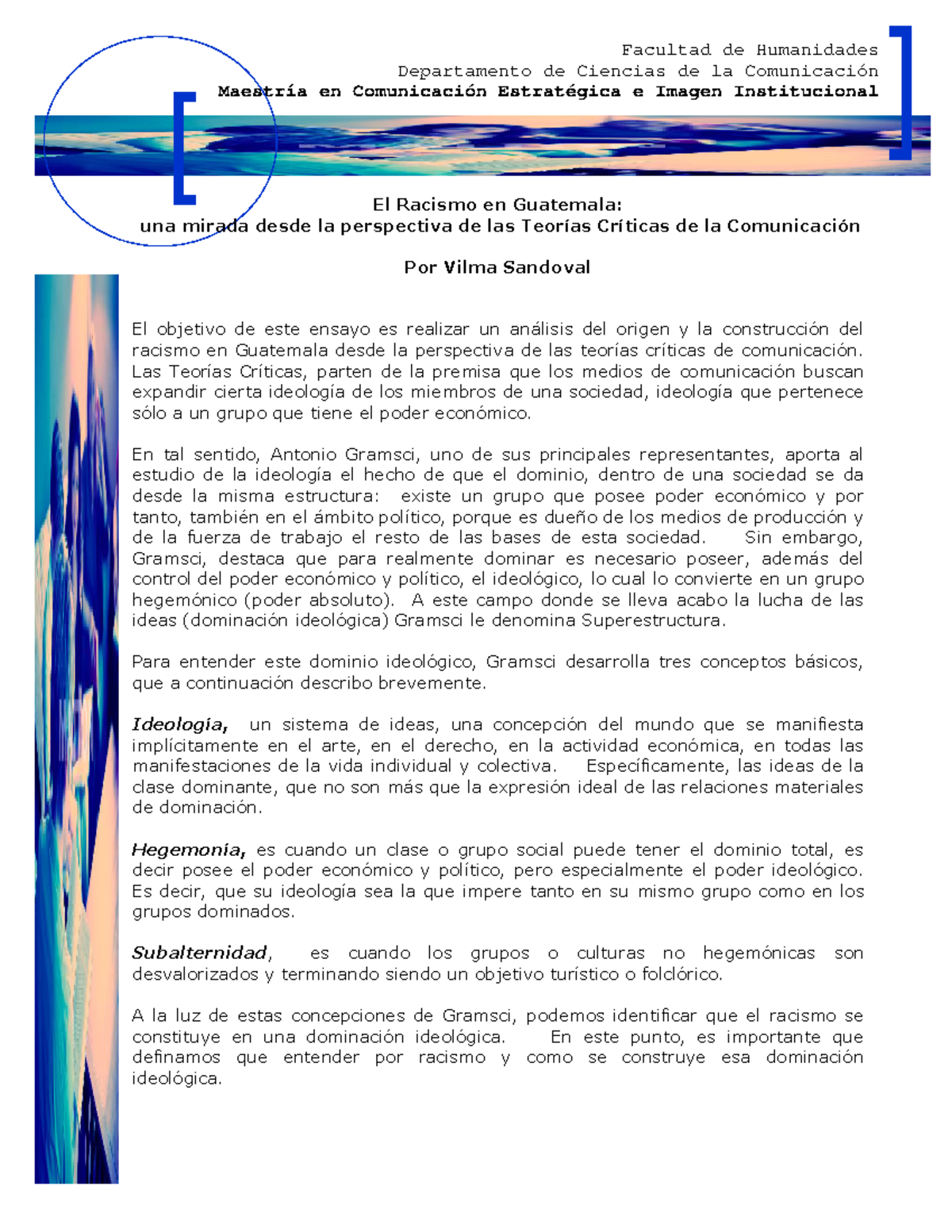 Racismo en Guatemala. Vilma Sandoval - Facultad de Humanidades ...
