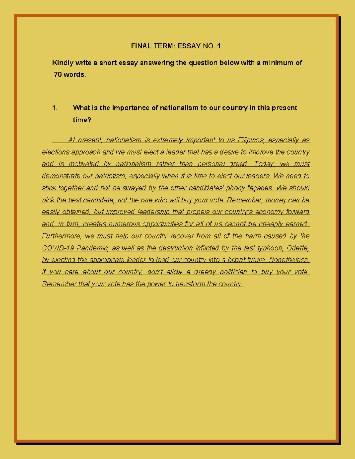 Essay - FINAL TERM: ESSAY NO. 1 Kindly write a short essay answering ...