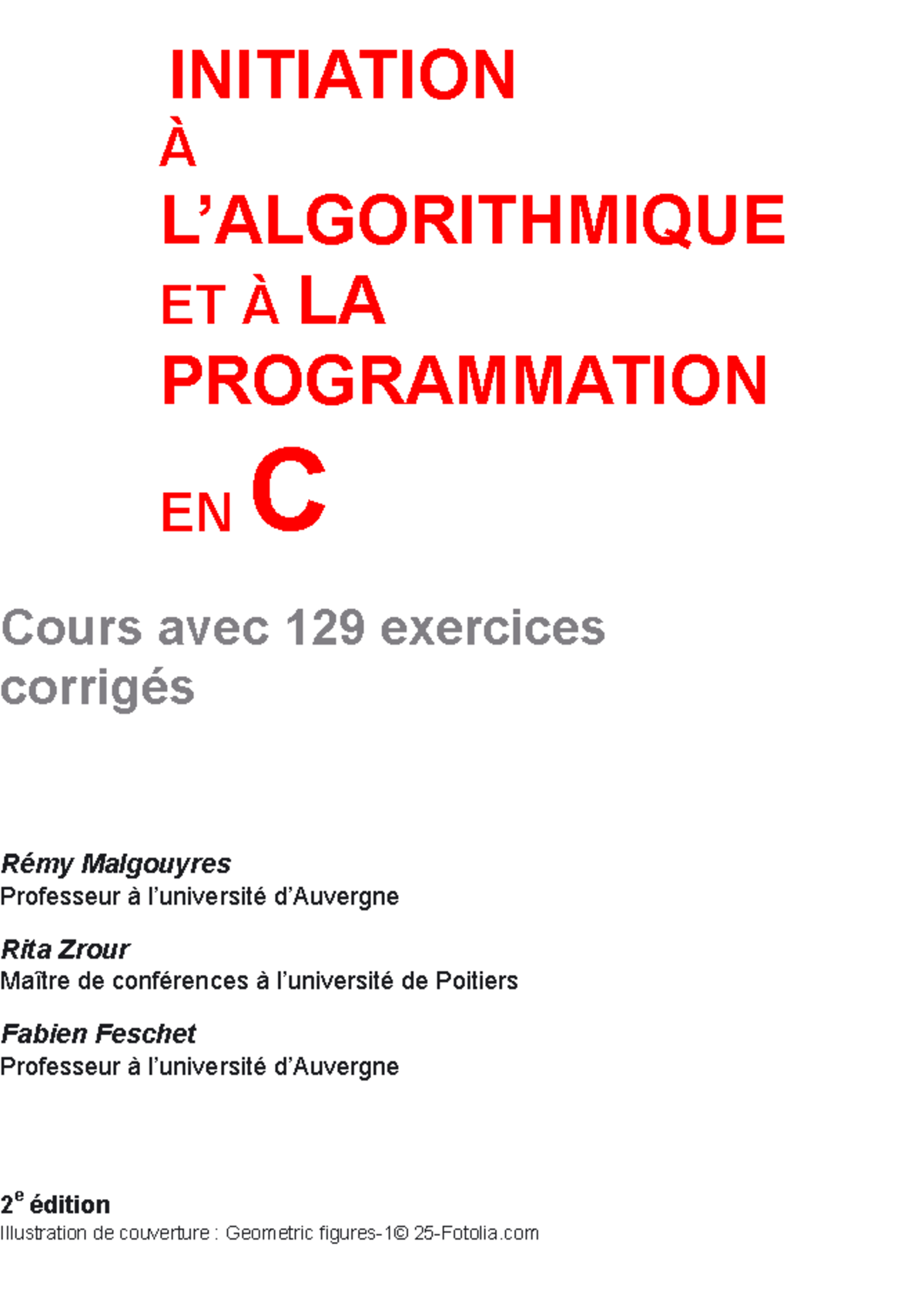 Rémy Malgouyres, Rita Zrour, Fabien Feschet - Initiation à l'algorithmique et aux structures de ...