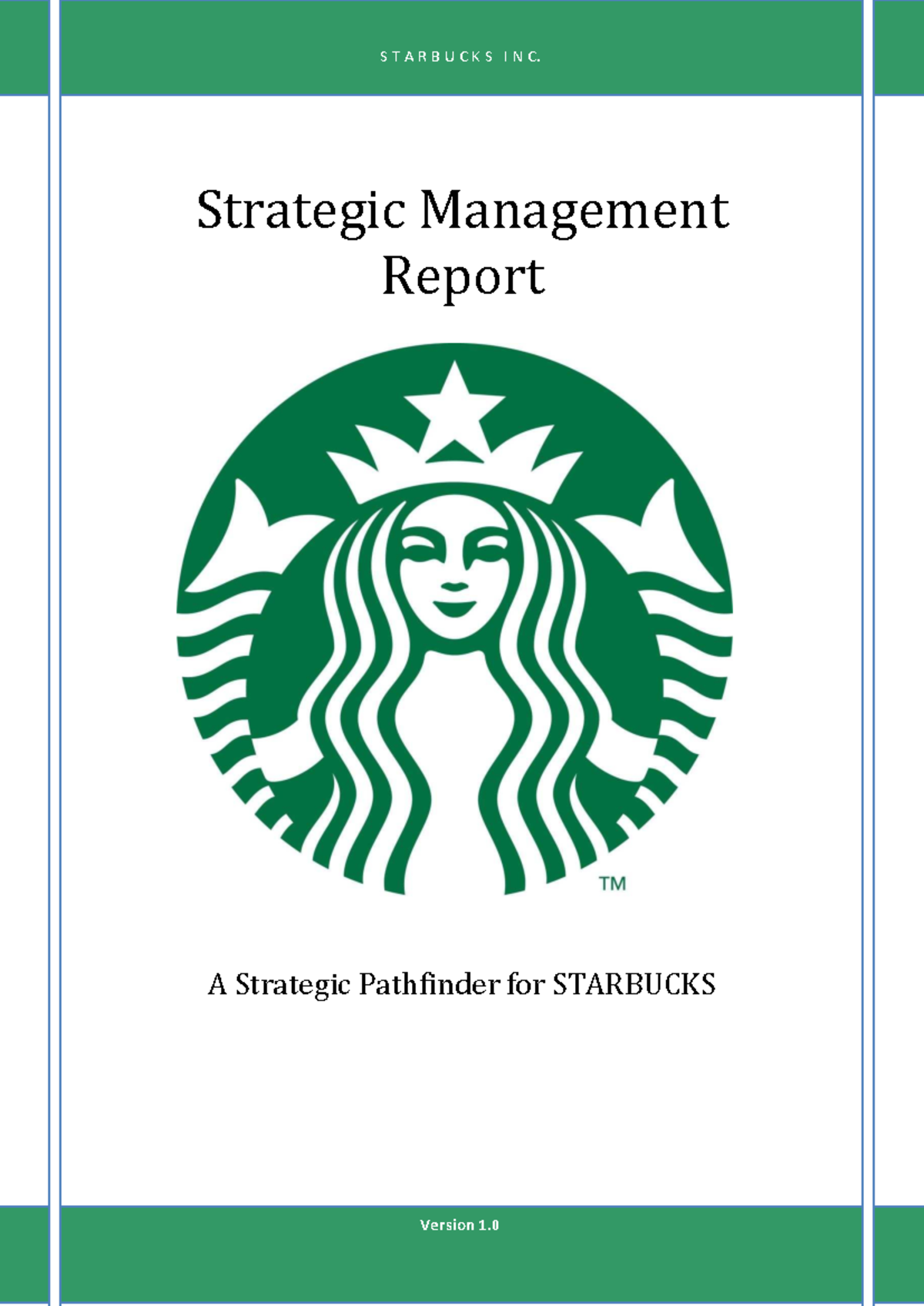 Strategic Management Report for Starbuck - 0 Strategic Management ...