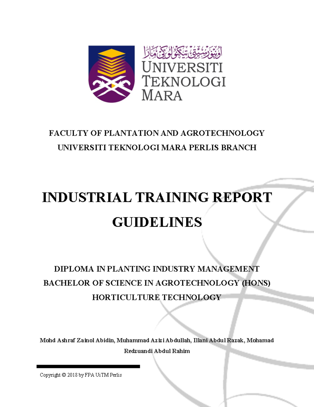 NEW Industrial Training Report Format - Copyright © 2018 by FPA UiTM Perlis 1 FACULTY OF ...