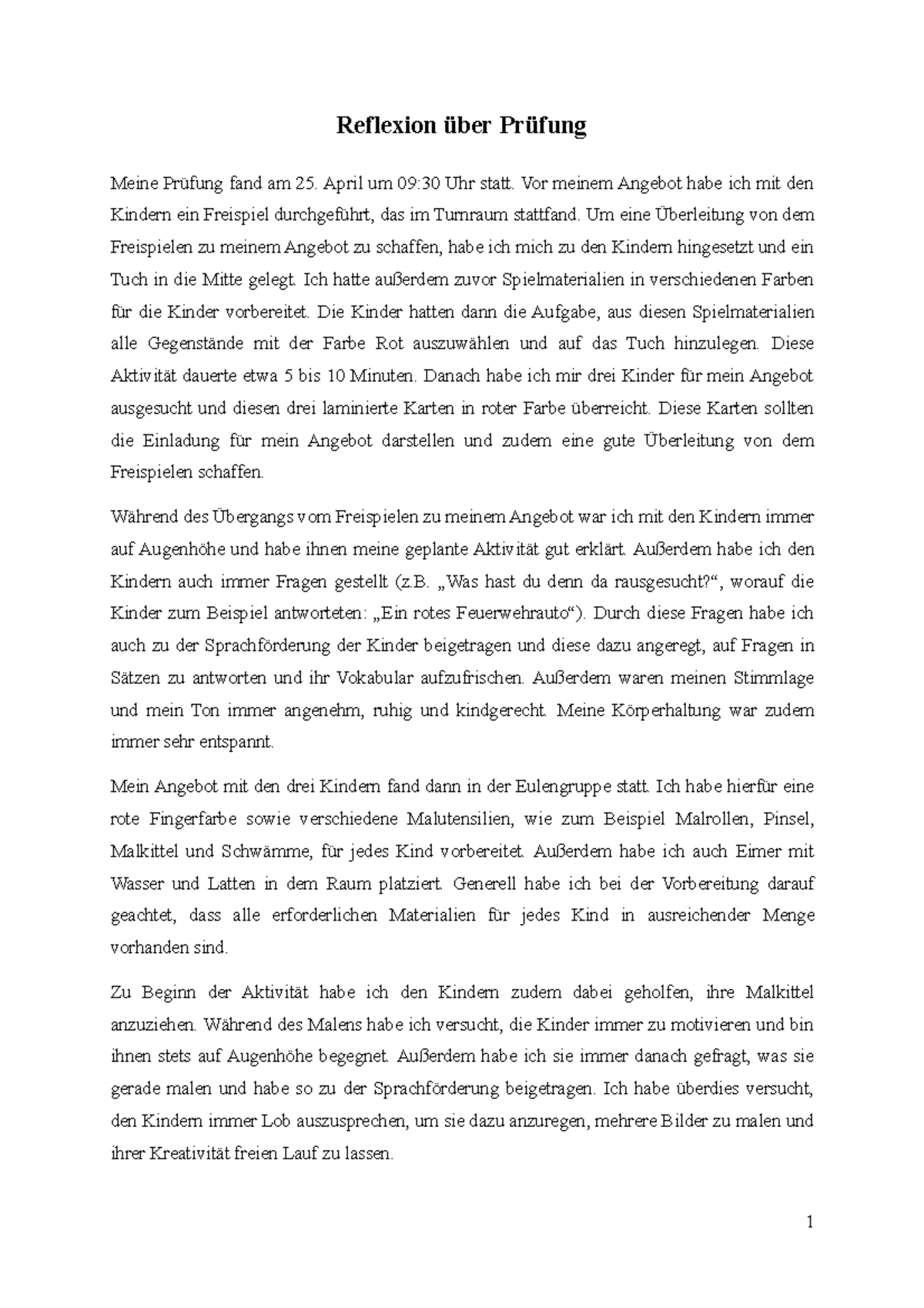 Reflexion Prüfung - Reflexion über Prüfung Meine Prüfung fand am 25 ...