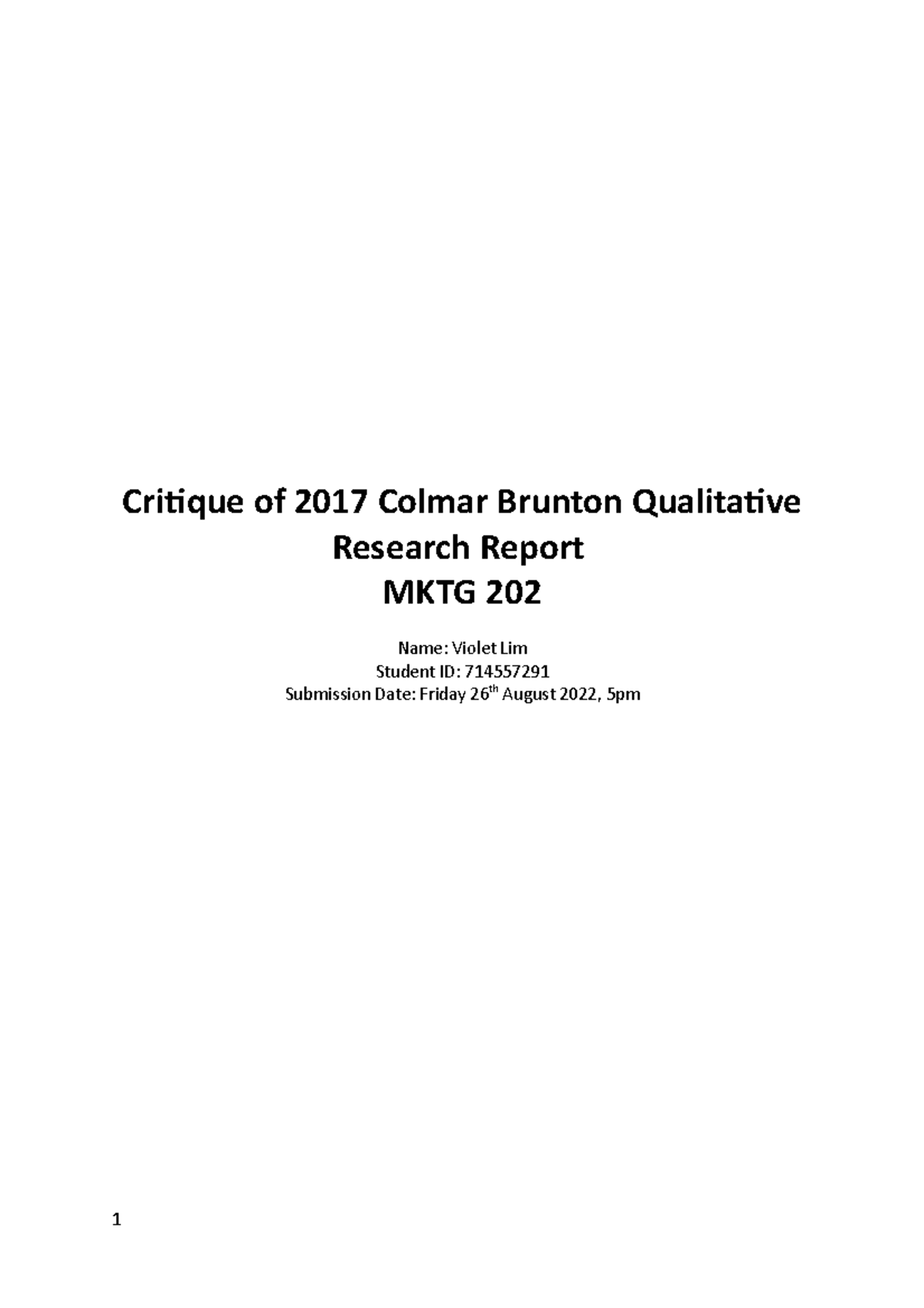 MKTG 202 report - Violet Lim - Critique of 2017 Colmar Brunton ...
