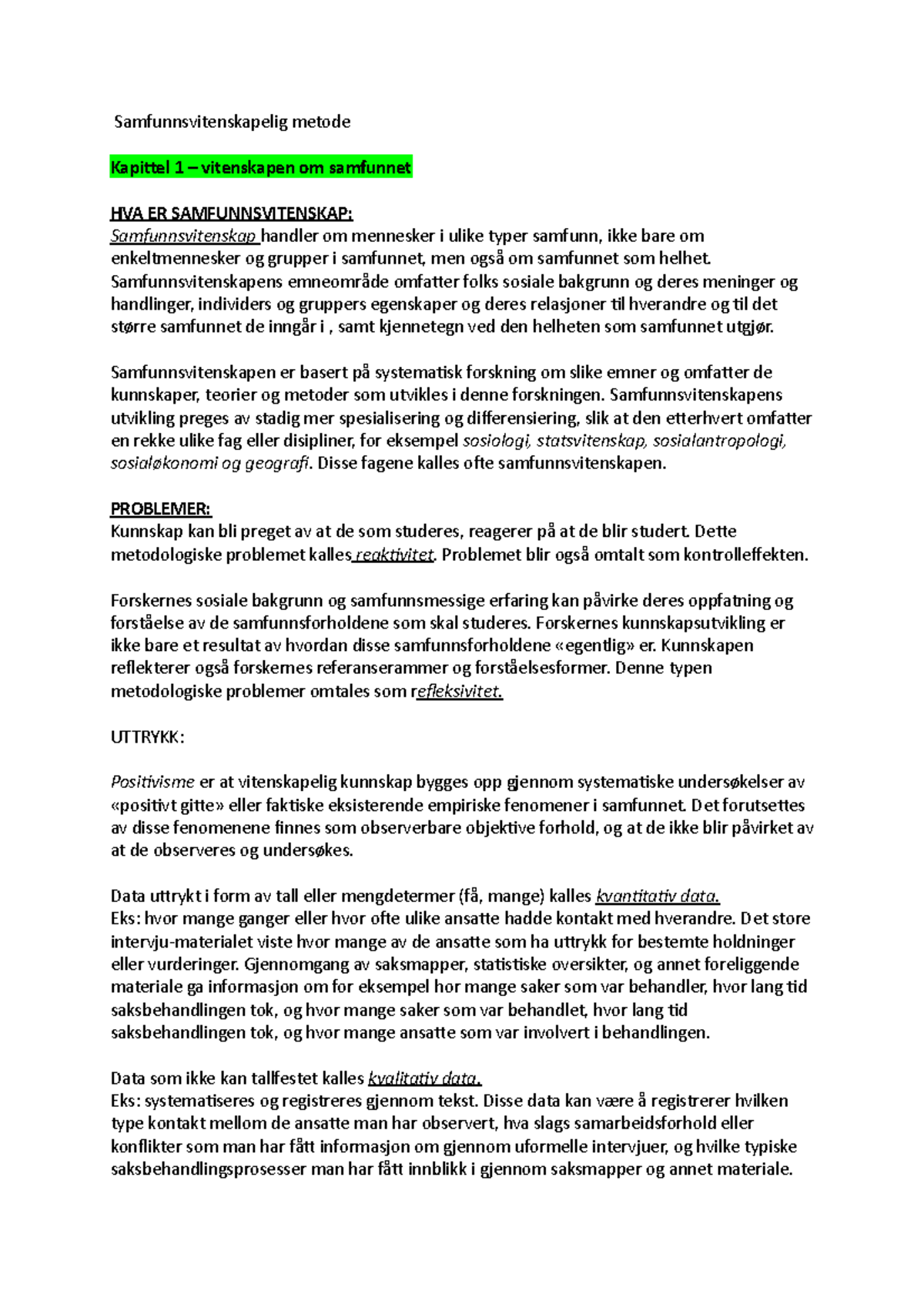 Samfunnsvitenskapelig metode sammendrag ferdig - Samfunnsvitenskapelig metode Kapittel 1 – - Studocu