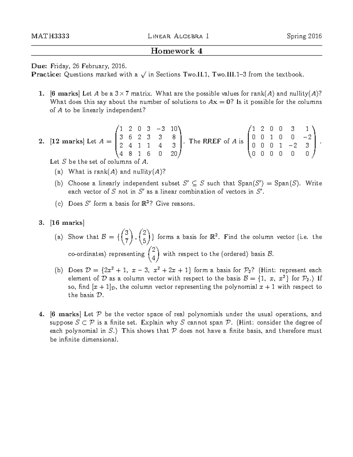 Math 3333 2016 homework 4 - Spring 2016 Linear Algebra I Homework 4 Due: Friday, 26 February ...