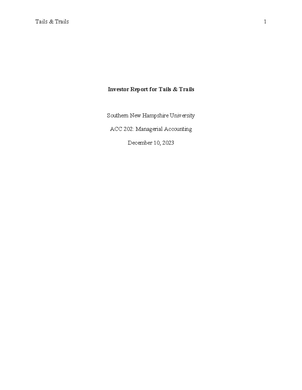 ACC 202 Investor Report Template - Tails & Trails 1 Investor Report for ...