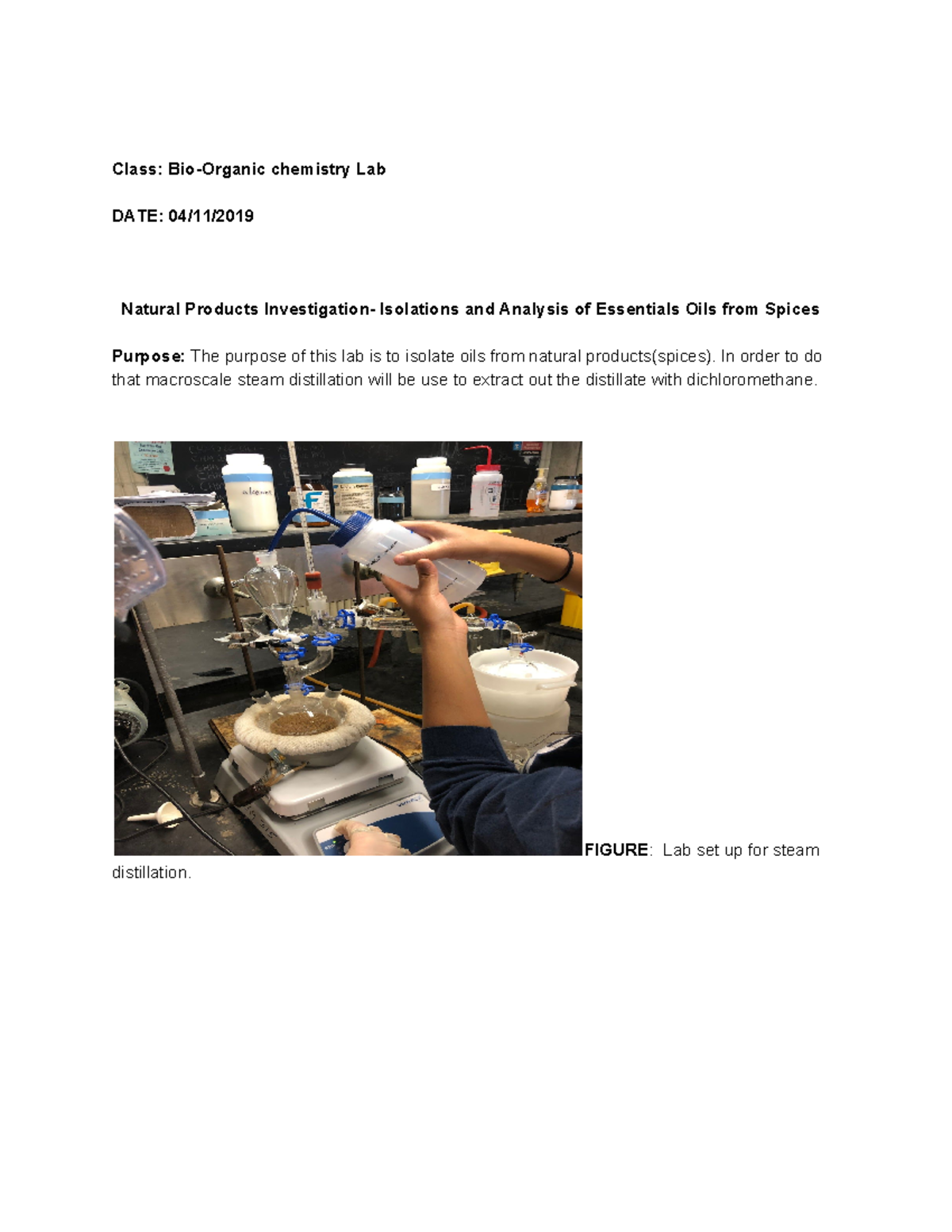 Orgo formal lab report - Class: Bio-Organic chemistry Lab DATE: 04/11 ...