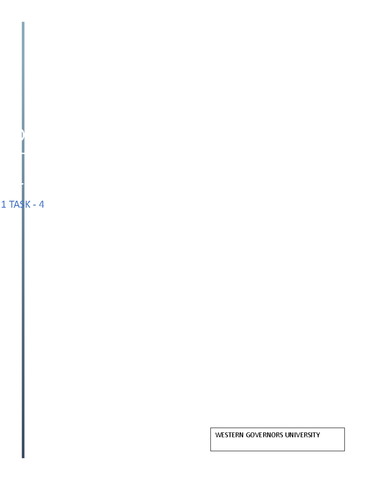 AFT2 TASK 4 - Passed - WESTERN GOVERNORS UNIVERSITY Table of Contents ...