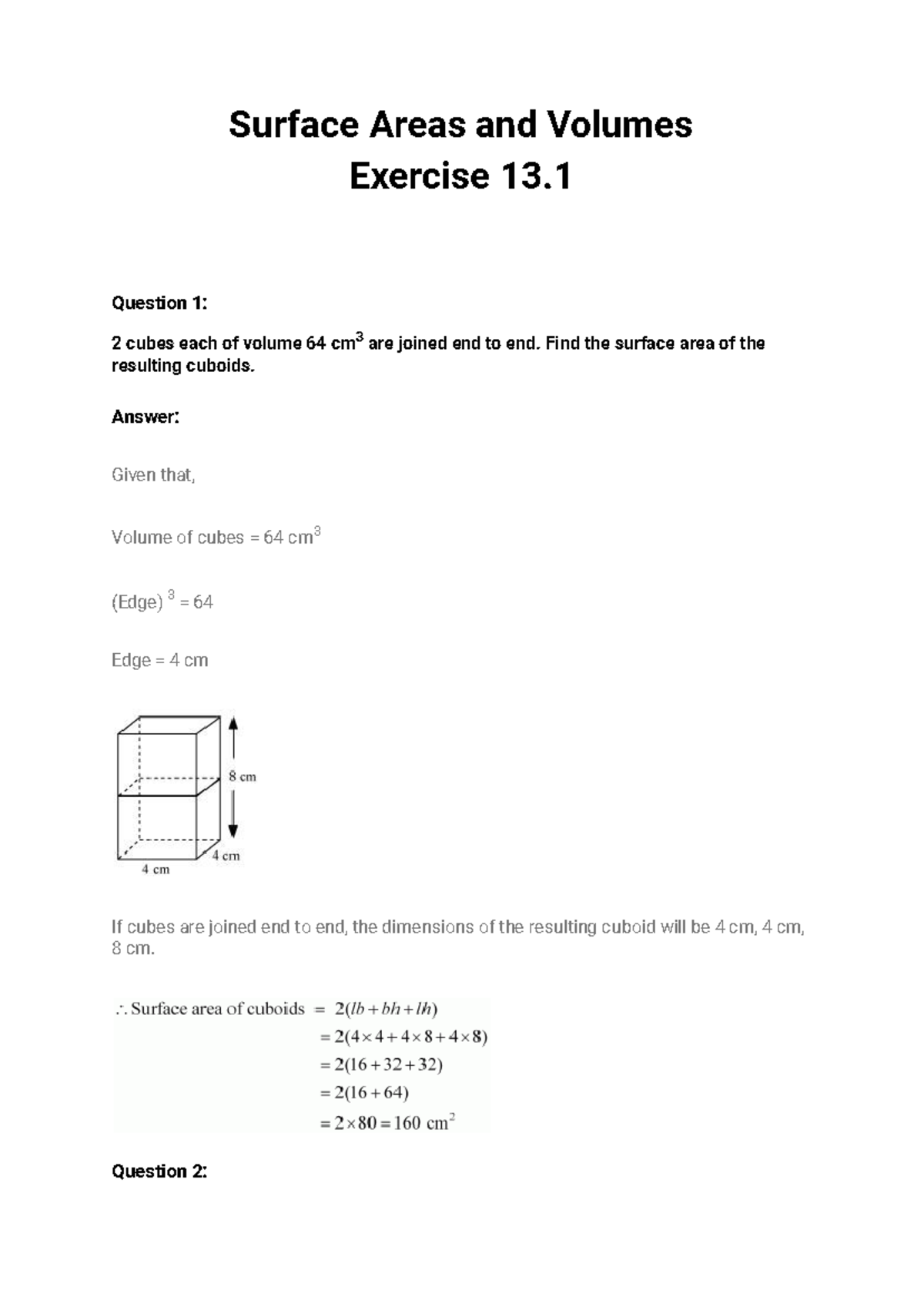 Ch13 - Surface Areas and Volumes Exercise 13. Question 1: 2 cubes each ...