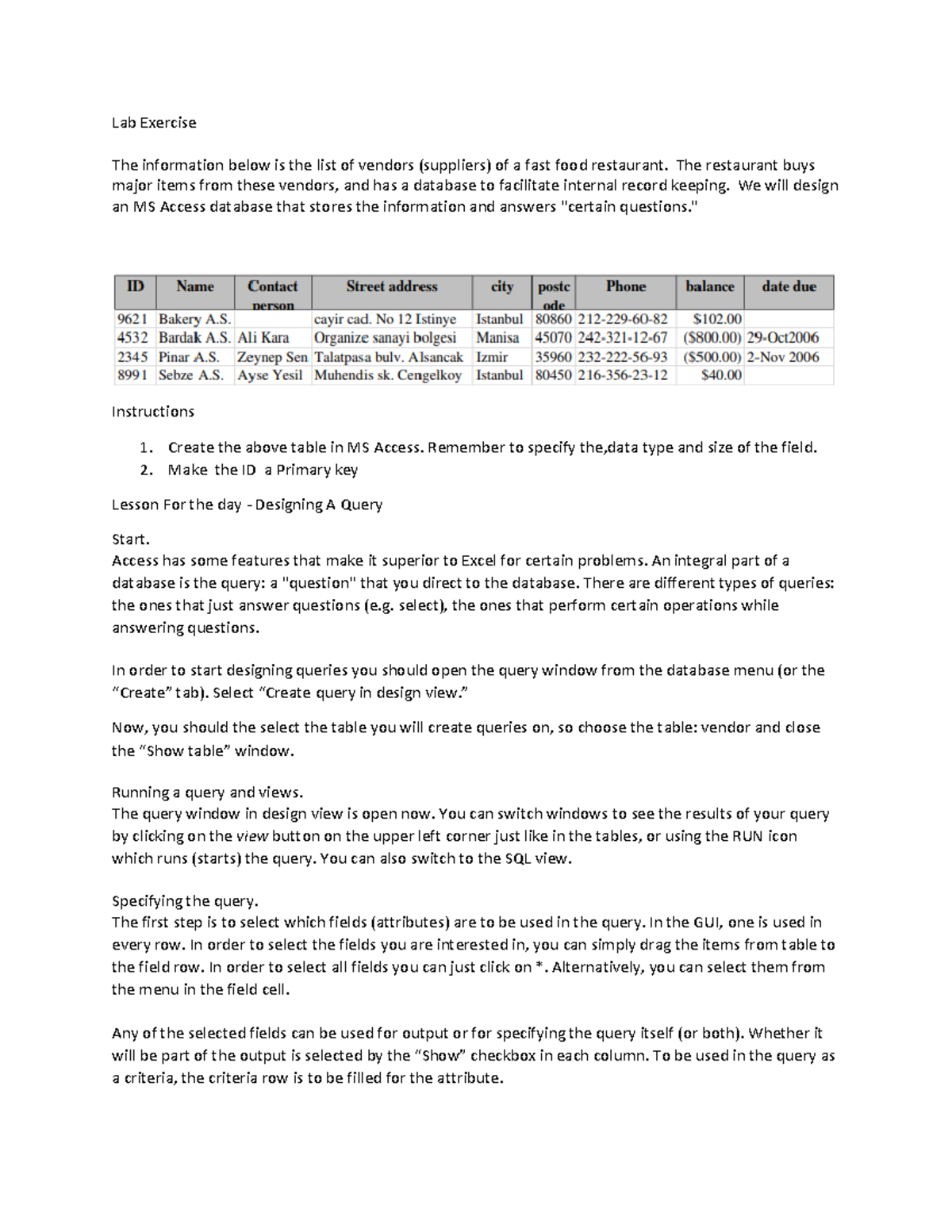 Ms access Lab Exercise 2 - Lab Exercise The information below is the ...
