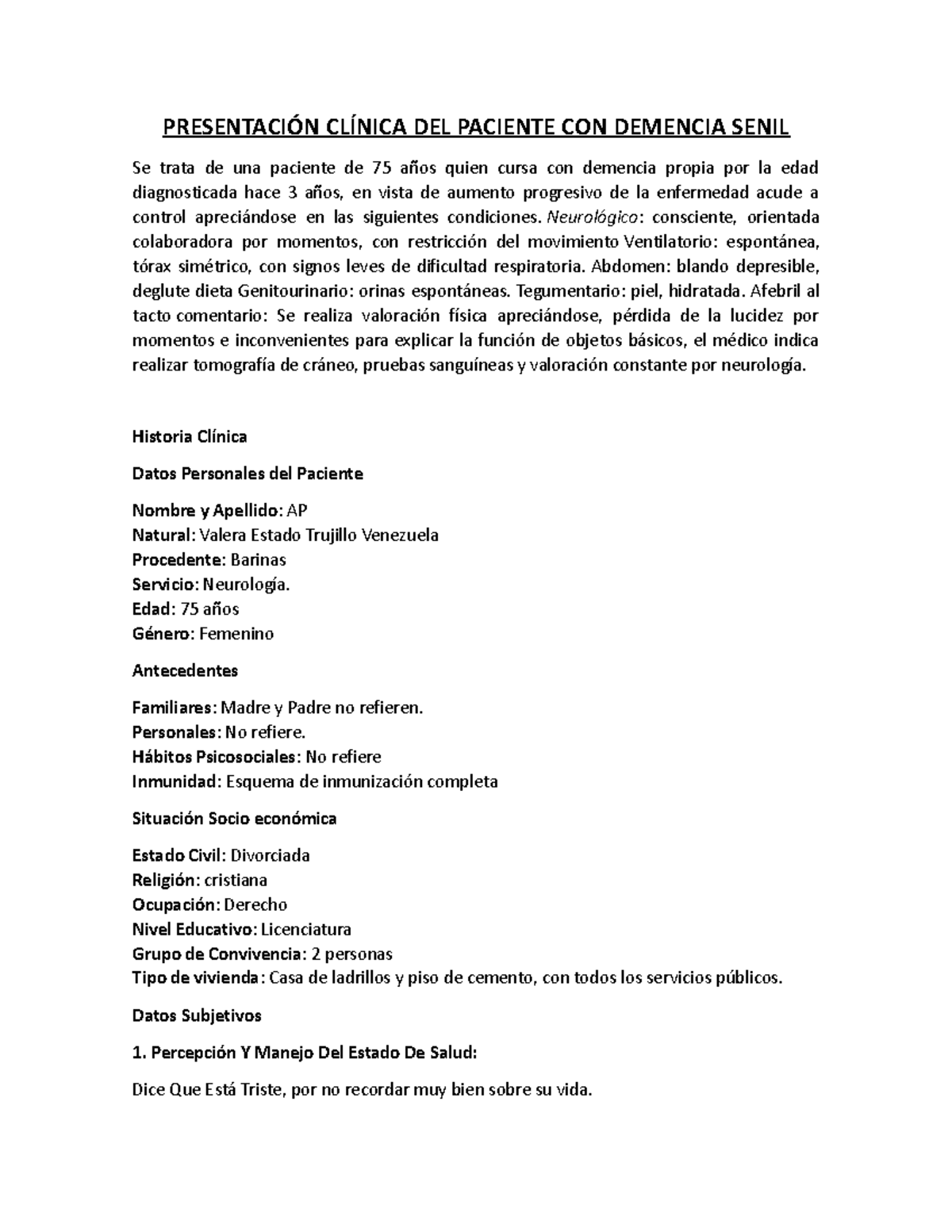 CASO Clínica DEL Paciente CON Demencia Senil (1) - PRESENTACIÓN CLÍNICA ...
