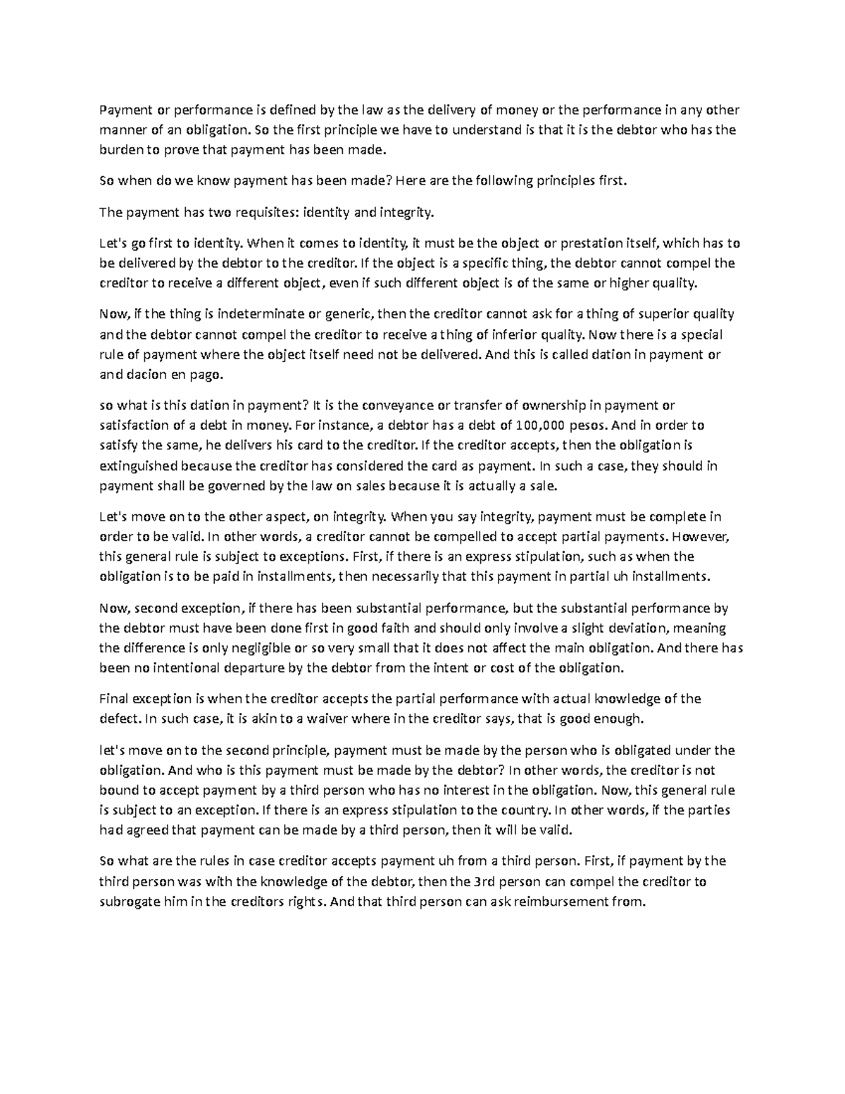 (1) Payment or performance is defined by the law as the delivery of ...