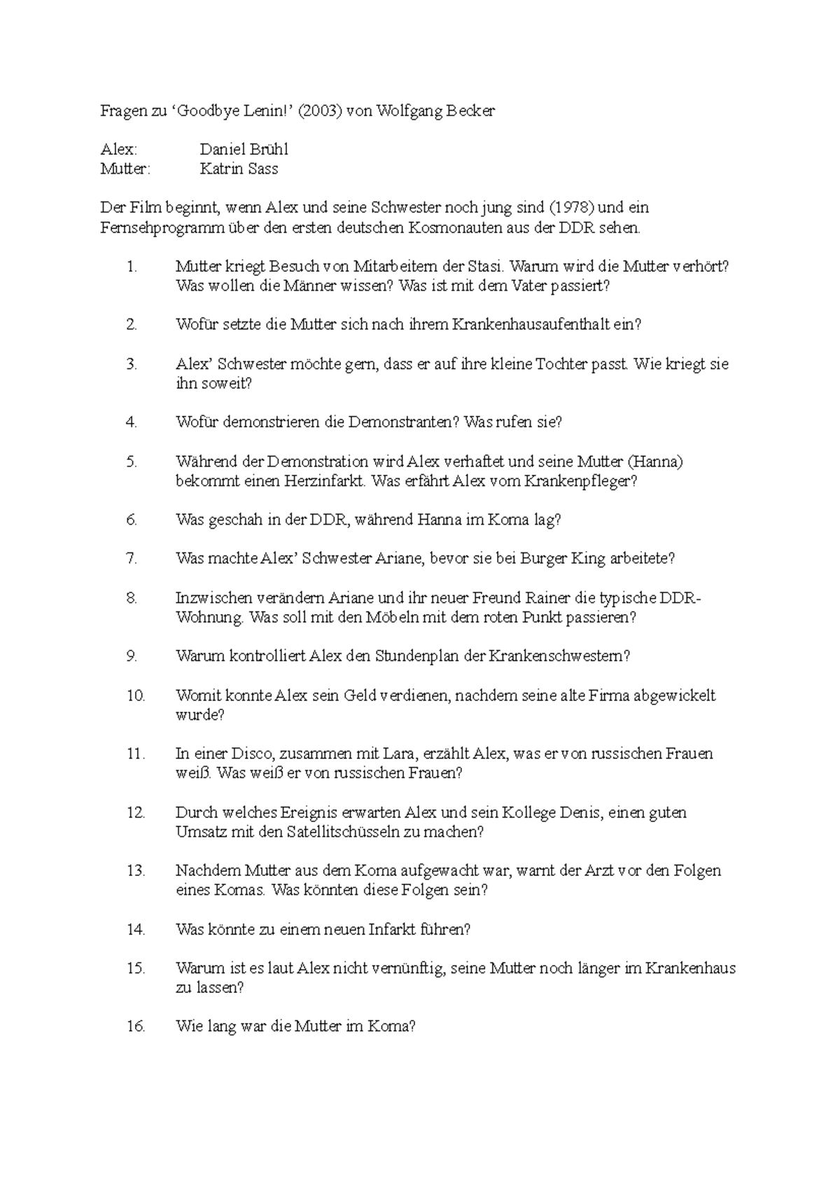 Fragen zum Film Goodbye-Lenin - Fragen zu ‘Goodbye Lenin!’ (2003) von ...