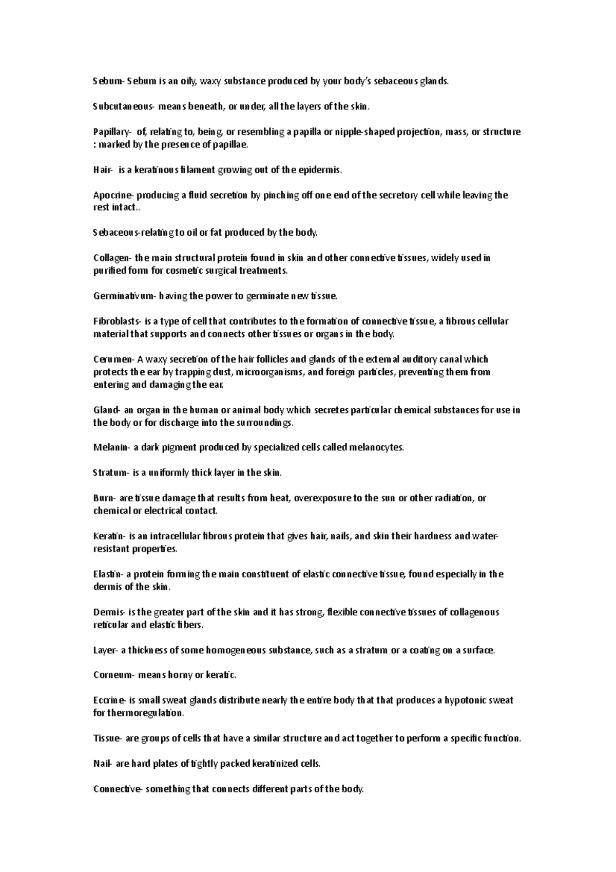 ANA-PHY Integumentary System - Sebum- Sebum is an oily, waxy substance ...