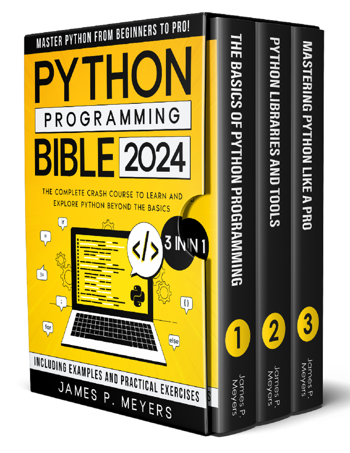Python Programming Bible 3 In 1 The Complete Crash Course To Learn