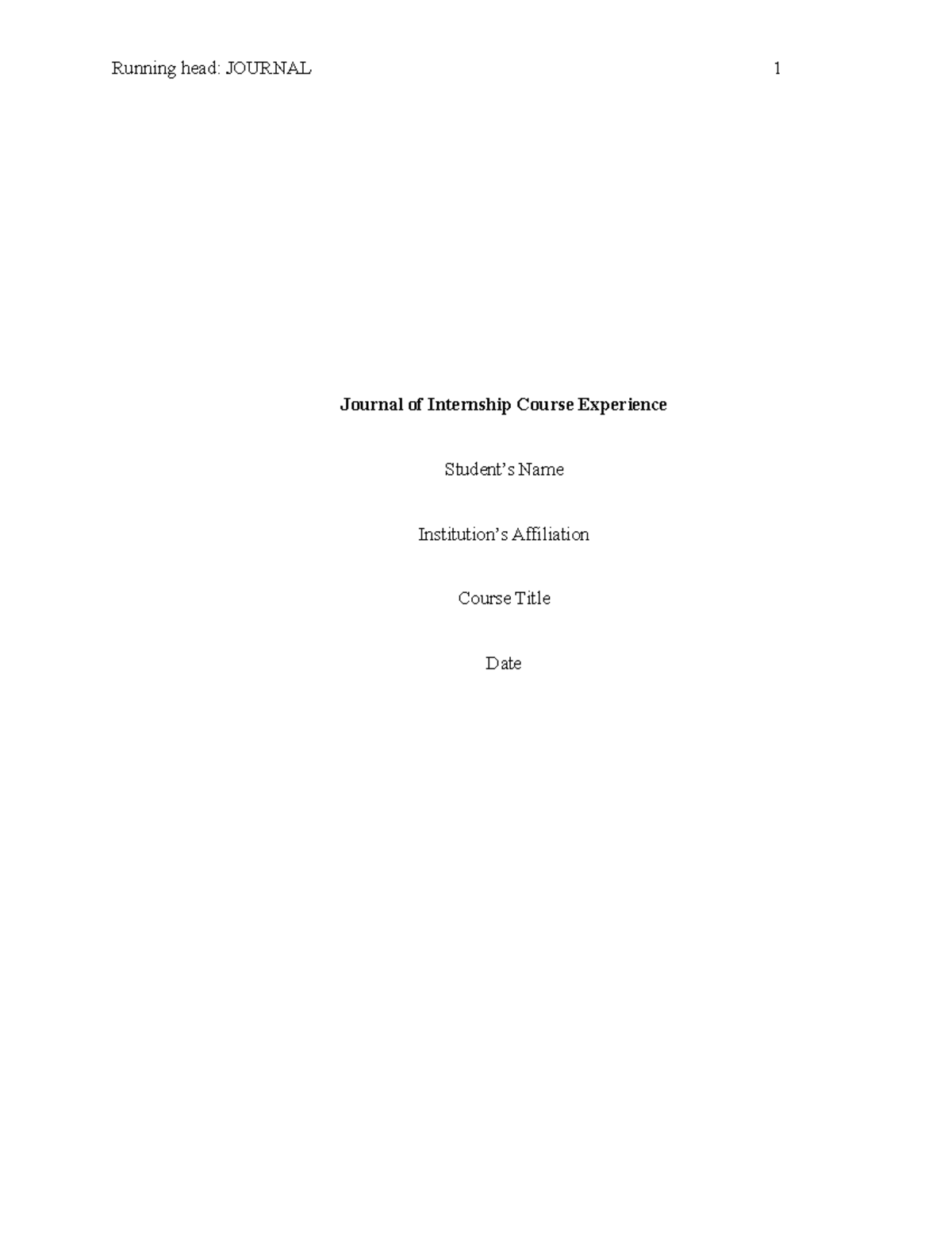 Internship experience Microbiologist - Running head: JOURNAL 1 Journal ...