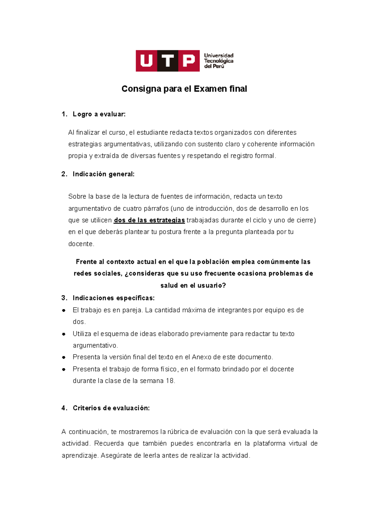 EA N01I Exfncon - examen final - Consigna para el Examen final 1. Logro a evaluar: Al finalizar ...