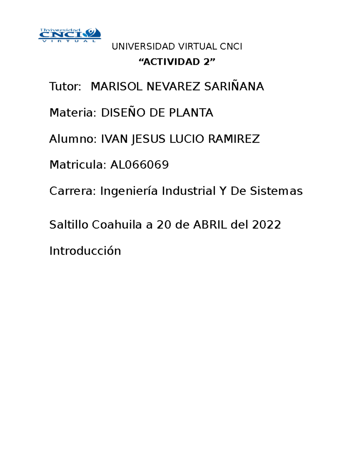 Diseño DE Planta 2 - UNIVERSIDAD VIRTUAL CNCI “ACTIVIDAD 2” Tutor ...