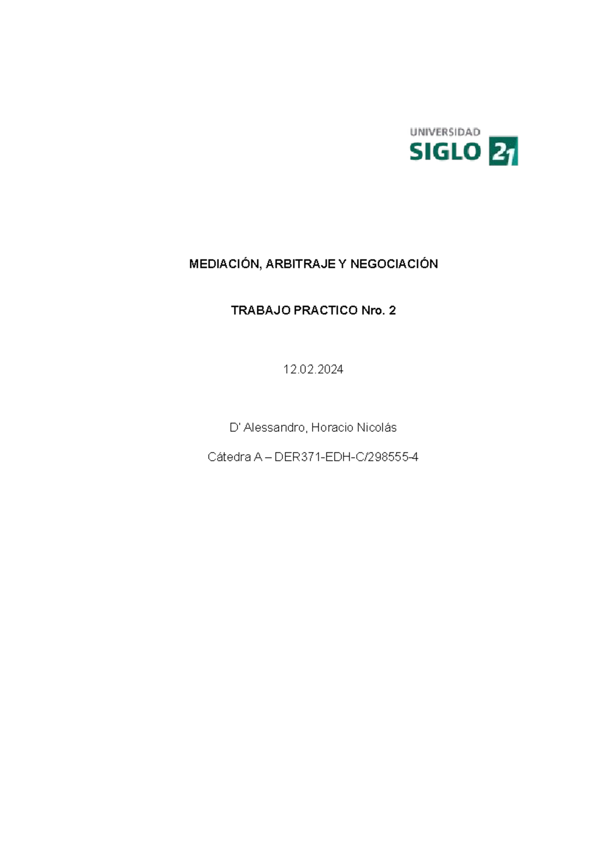 TP1 - Mediación - Ejemplo de Trabajo practico Nro.1 - MEDIACIÓN, ARBITRAJE Y NEGOCIACIÓN TRABAJO ...