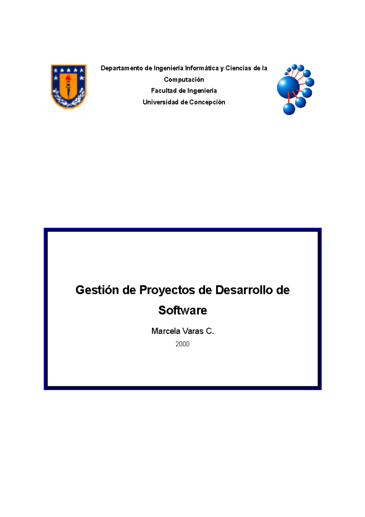 Gestionde Proyectos - Documento - Departamento de IngenierÌa Inform·tica y Ciencias de la - Studocu