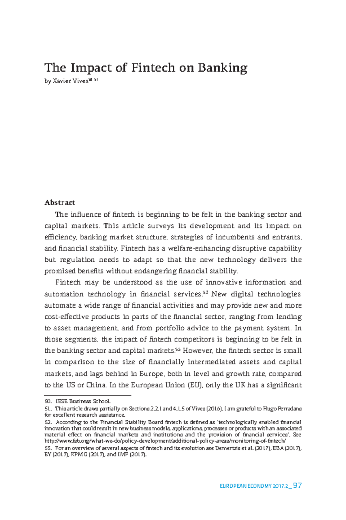 The Impact of Fintech on Banking - This article surveys its development ...