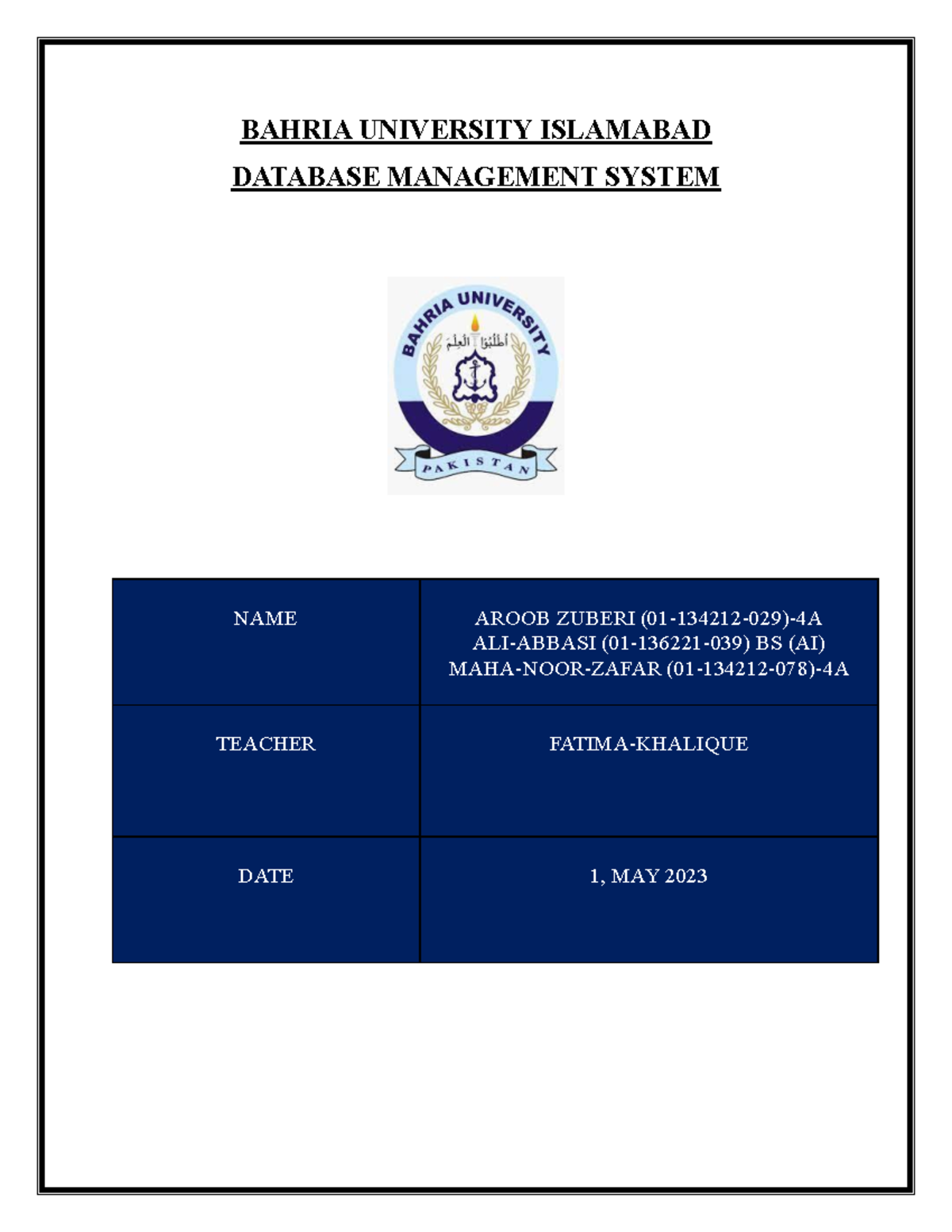 Dbms-thoery-2 - BAHRIA UNIVERSITY ISLAMABAD DATABASE MANAGEMENT SYSTEM NAME AROOB ZUBERI - Studocu