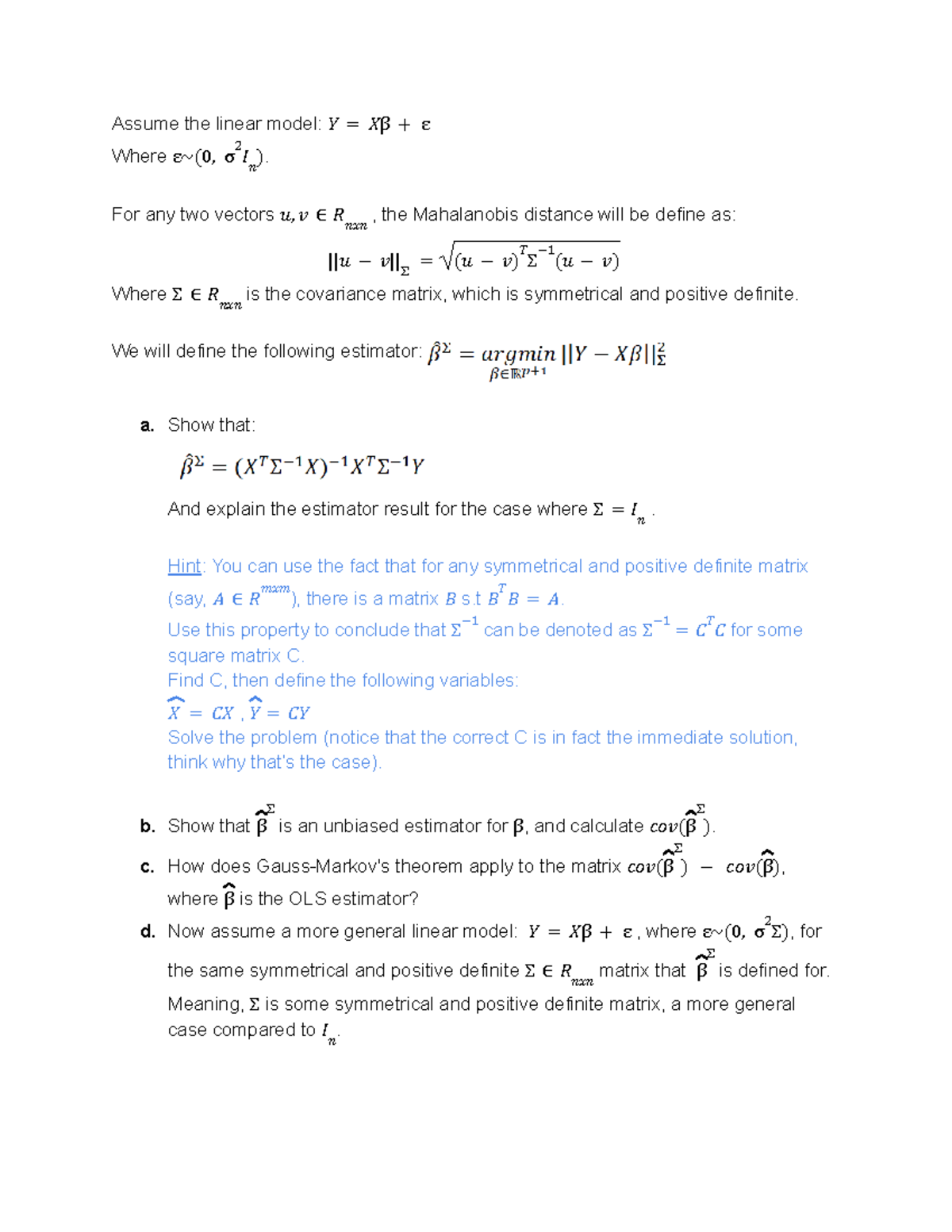 Theoretical Ex. - Linear Regression - Assume the linear model: 𝑌 = 𝑋β ...