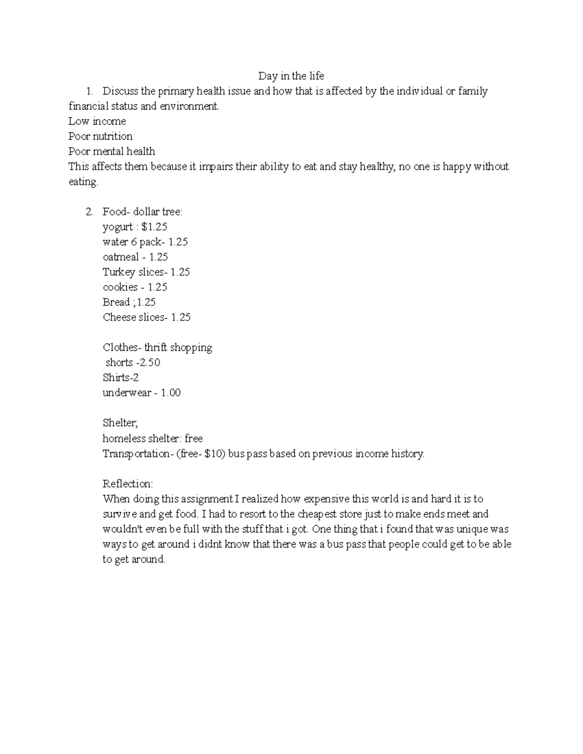 Day in the life - assignment - Day in the life Discuss the primary ...