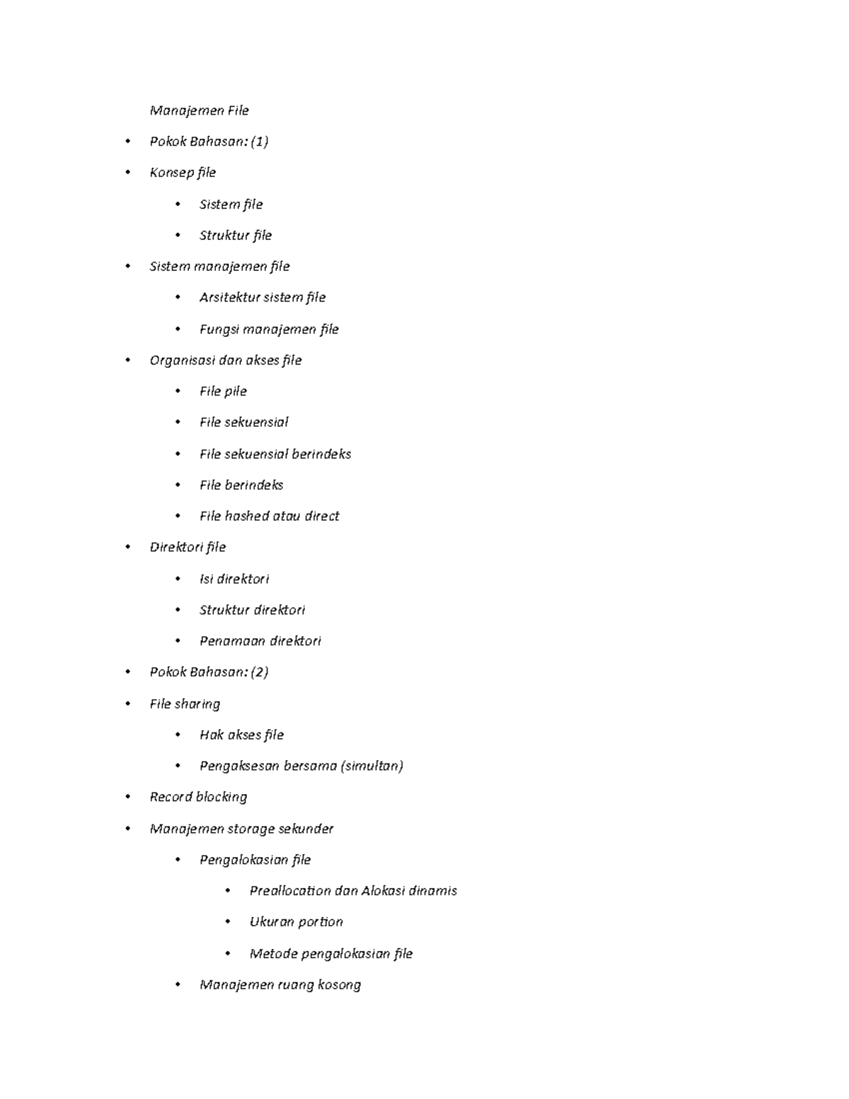 Resume 4 - Materi Sisop - Manajemen File Pokok Bahasan: (1) Konsep file ...