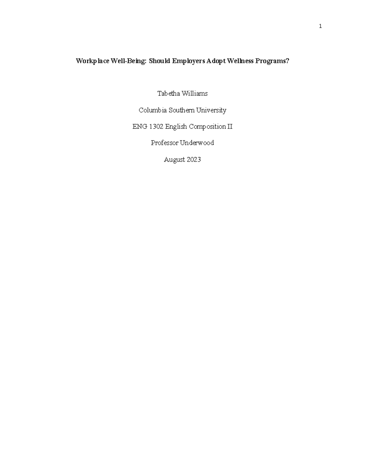 Unit IV assignment ENG 1302 - Workplace Well-Being: Should Employers ...