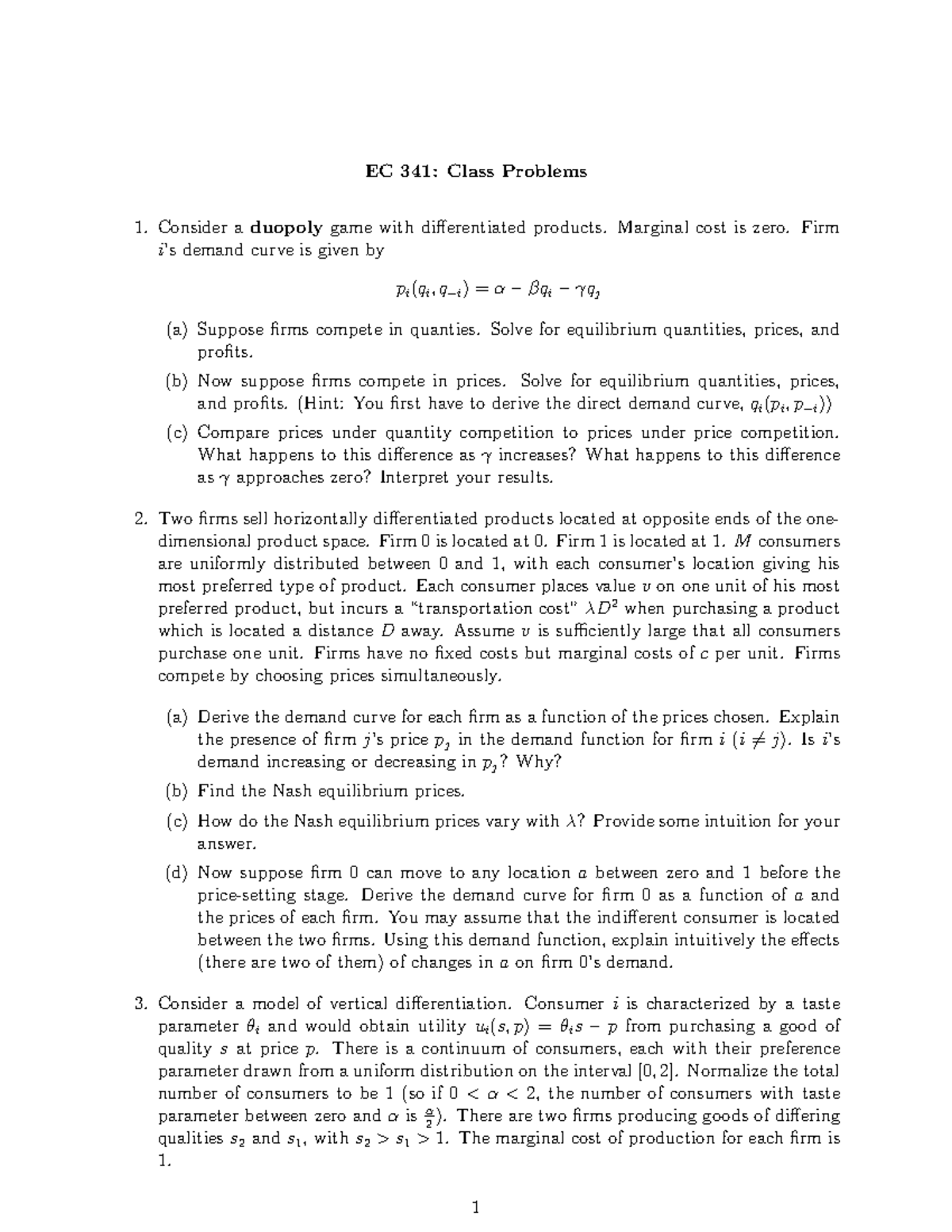 Ps4 - Problem set 4 - EC 341: Class Problems Consider a duopoly game with differentiated ...