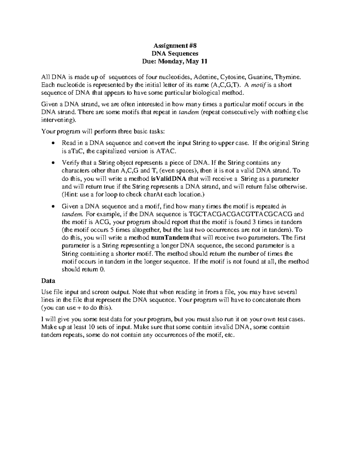 Homework Assignment 8 - Assignment #8 DNA Sequences Due: Monday, May 11 ...