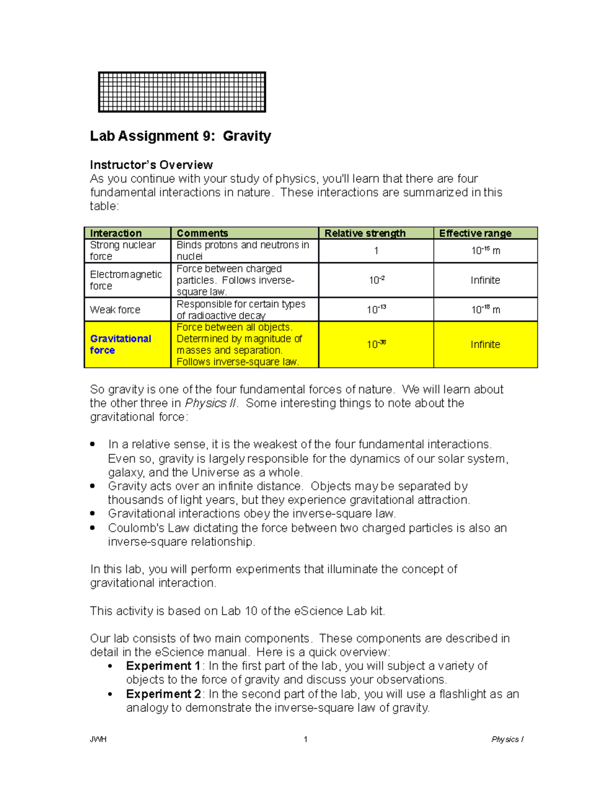 Revisedlab 9-1 - prof m zias lab - Lab Assignment 9: Gravity Overview As you continue with your ...