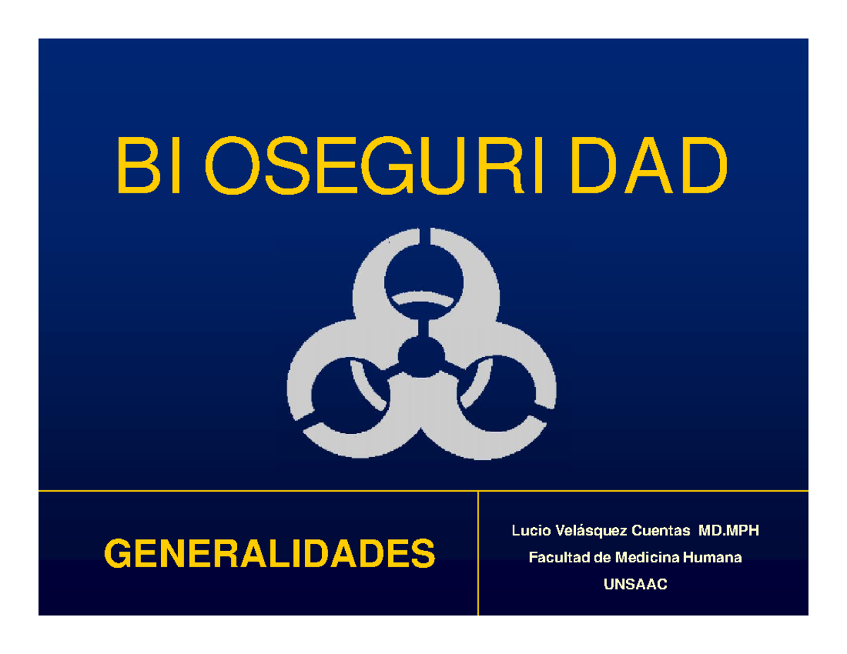00Bioseguridad Generalidades 89 - BI OSEGURI DADBI OSEGURI DAD Lucio ...