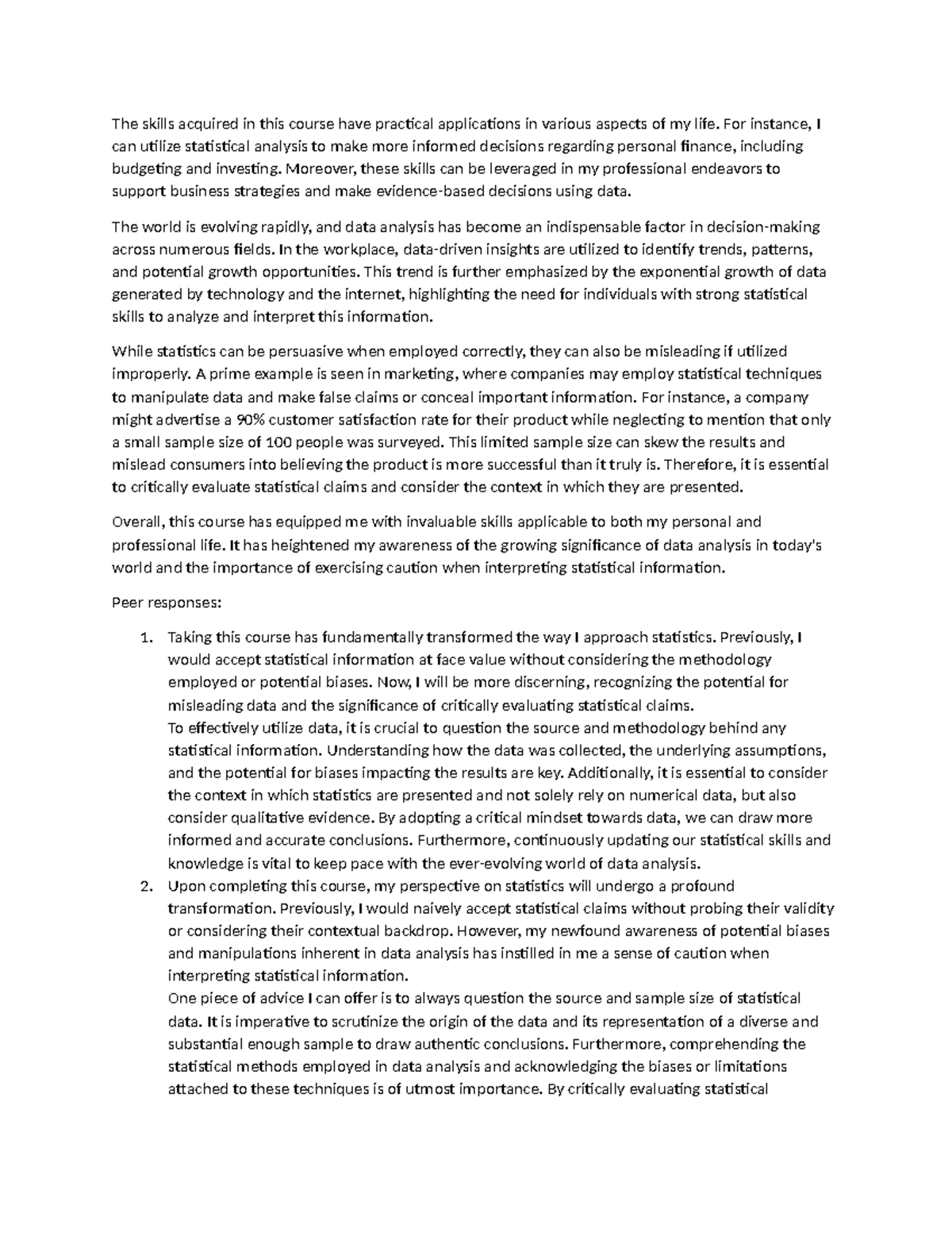 Discussion 8 - coursework - The skills acquired in this course have ...
