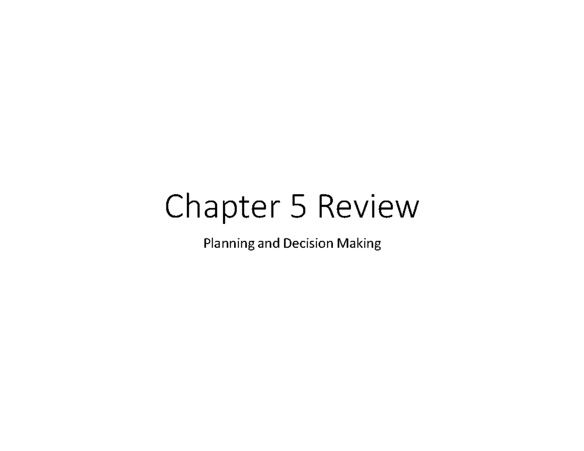 Chapter 5 Review - Principles Of Management - Chapter 5 Review Planning ...