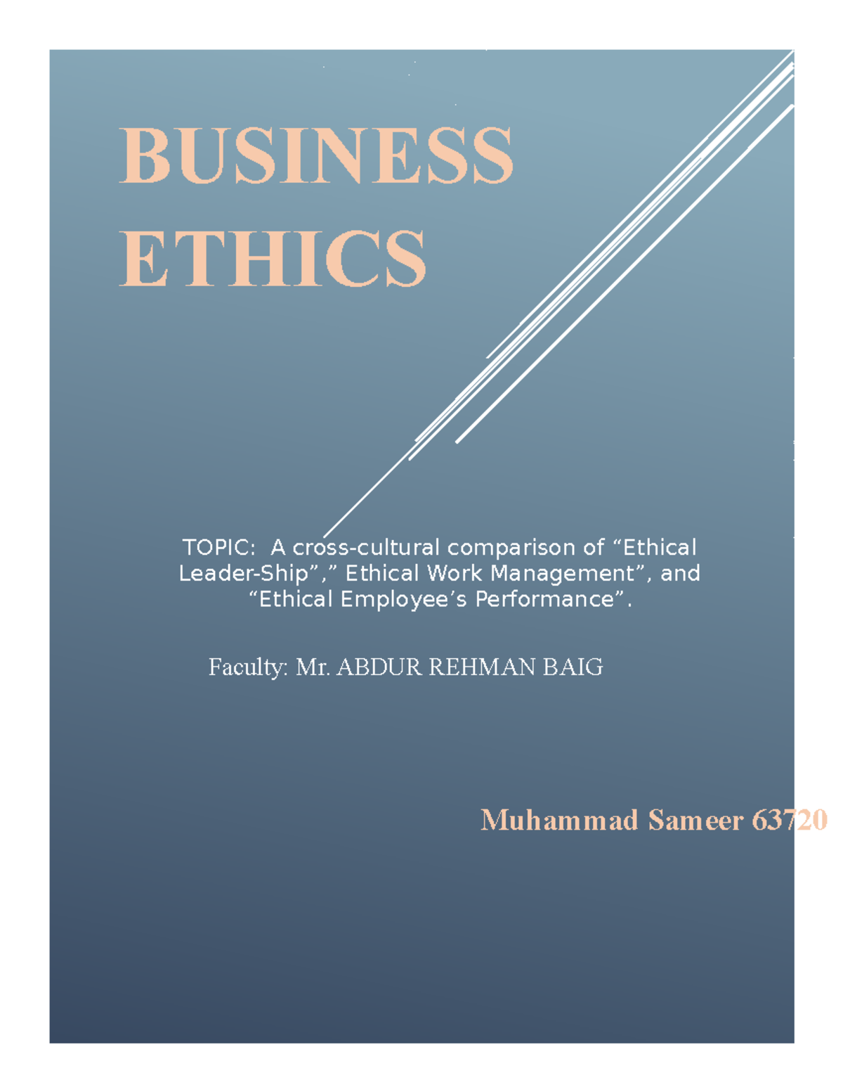Business Ethics Final Report - TOPIC: A cross-cultural comparison of ...