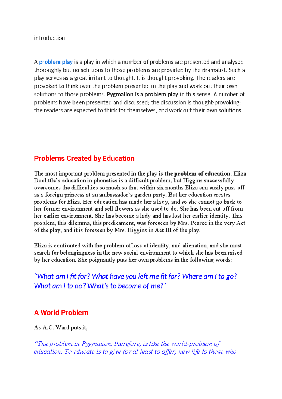 Pigmalion as a problem play - introduction A problem play is a play in ...