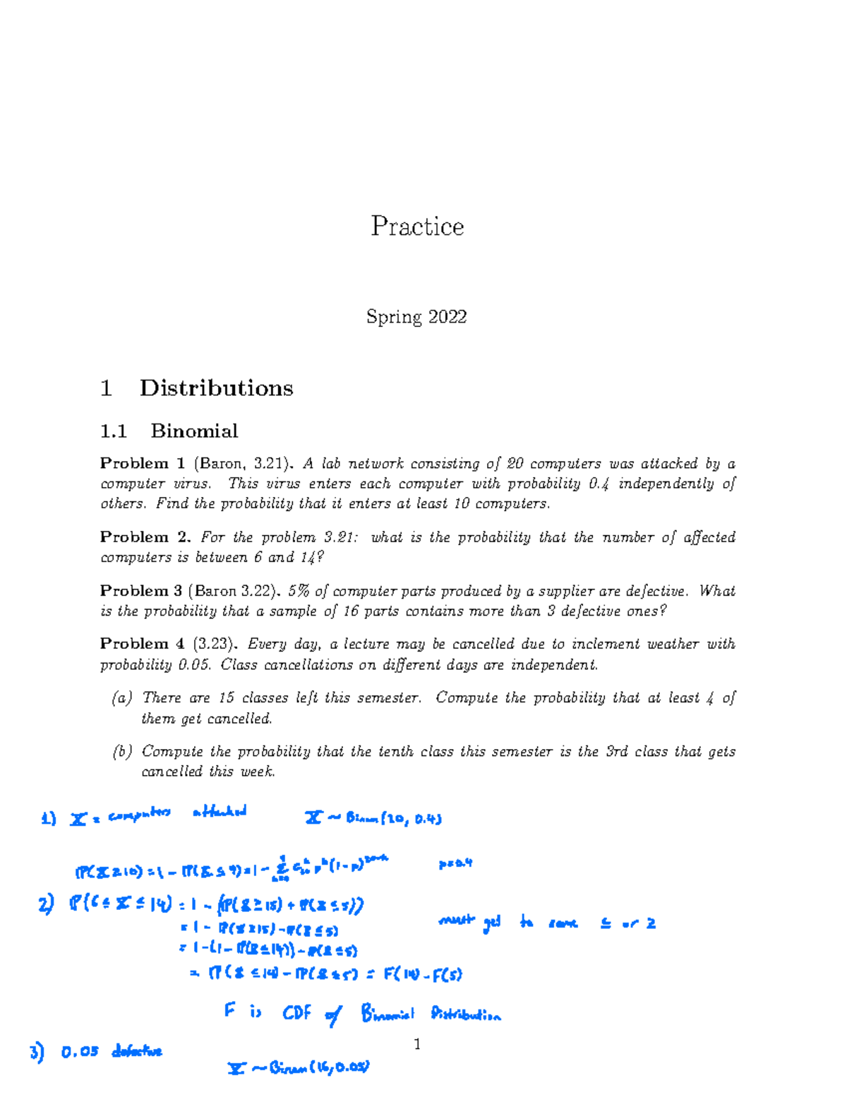 Practice 4 - Practice Spring 2022 1 Distributions 1 Binomial Problem 1 ...