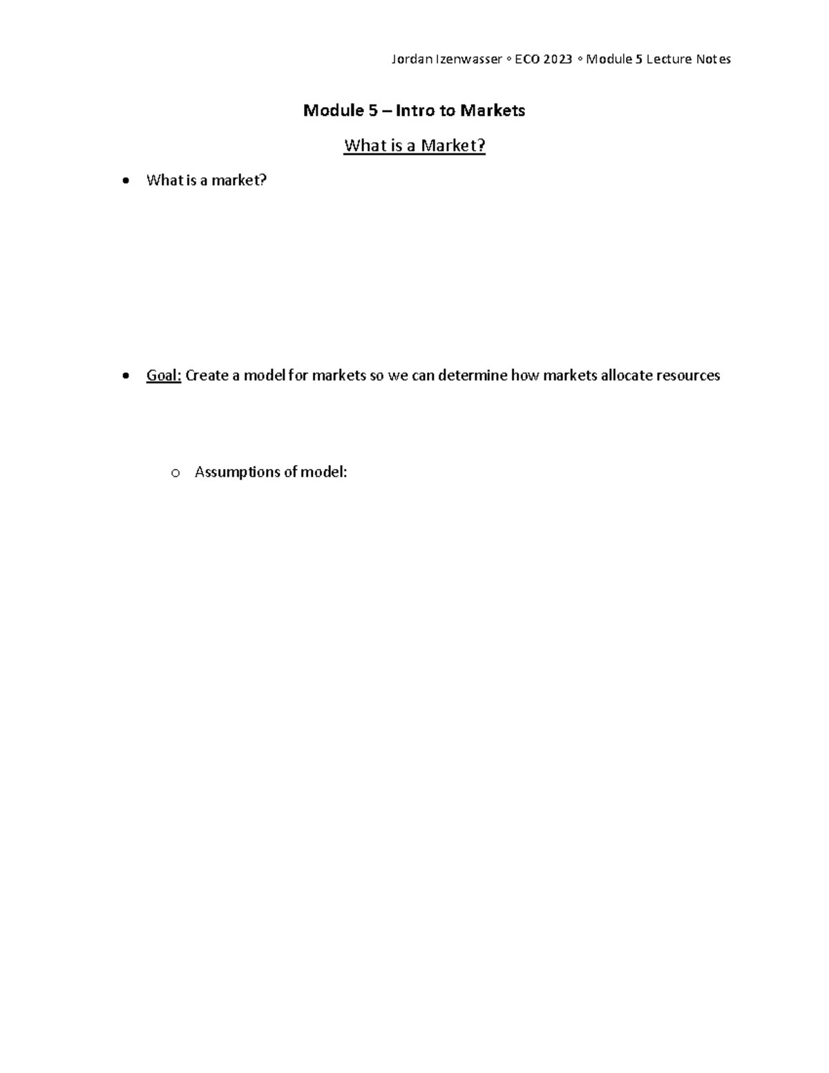 Module 5 Lecture Notes - Module 5 – Intro to Markets What is a Market ...