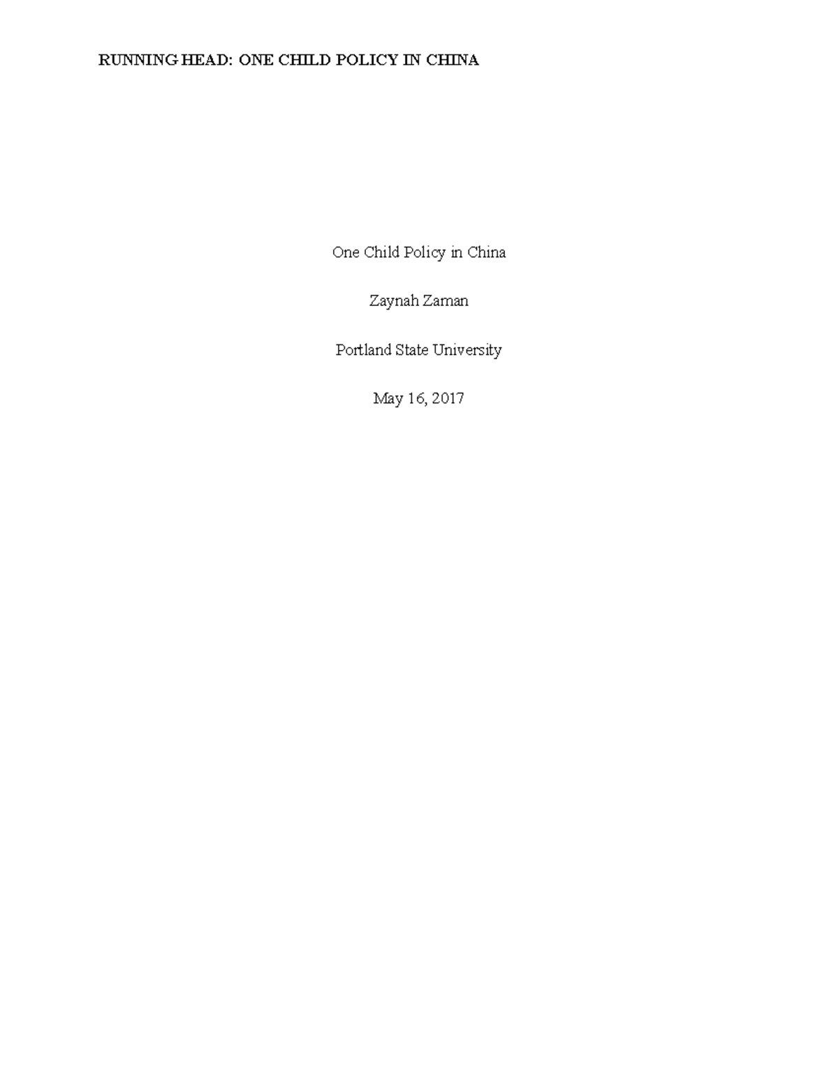 Final Ethnographic Interview Paper - Grade A - RUNNING HEAD: ONE CHILD ...