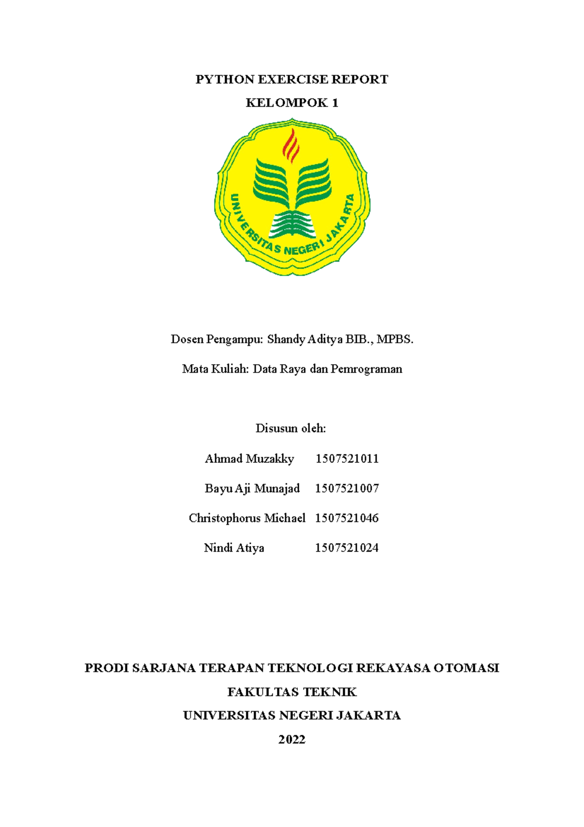Python Exercise Report - PYTHON EXERCISE REPORT KELOMPOK 1 Dosen ...