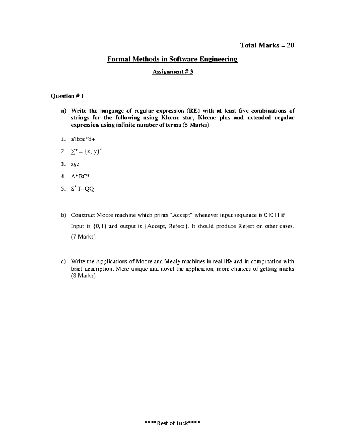 Assignment 4 - Best of Luck Total Marks = 20 Formal Methods in Software Engineering Assignment ...