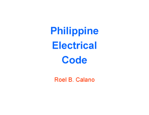 Philippine Electrical CODE Summary - PHILIPPINE ELECTRICAL CODE PART 1 ...