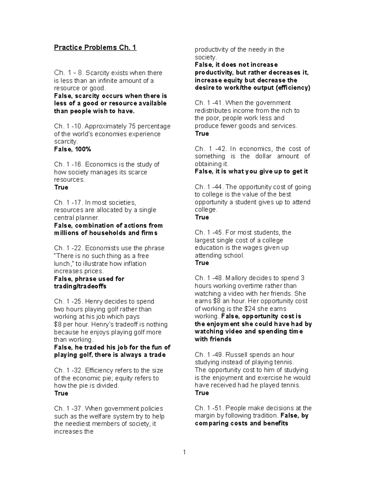 ECON Exam Practice Questions - Practice Problems Ch. 1 Ch. 1 - 8. Scarcity exists when there is ...