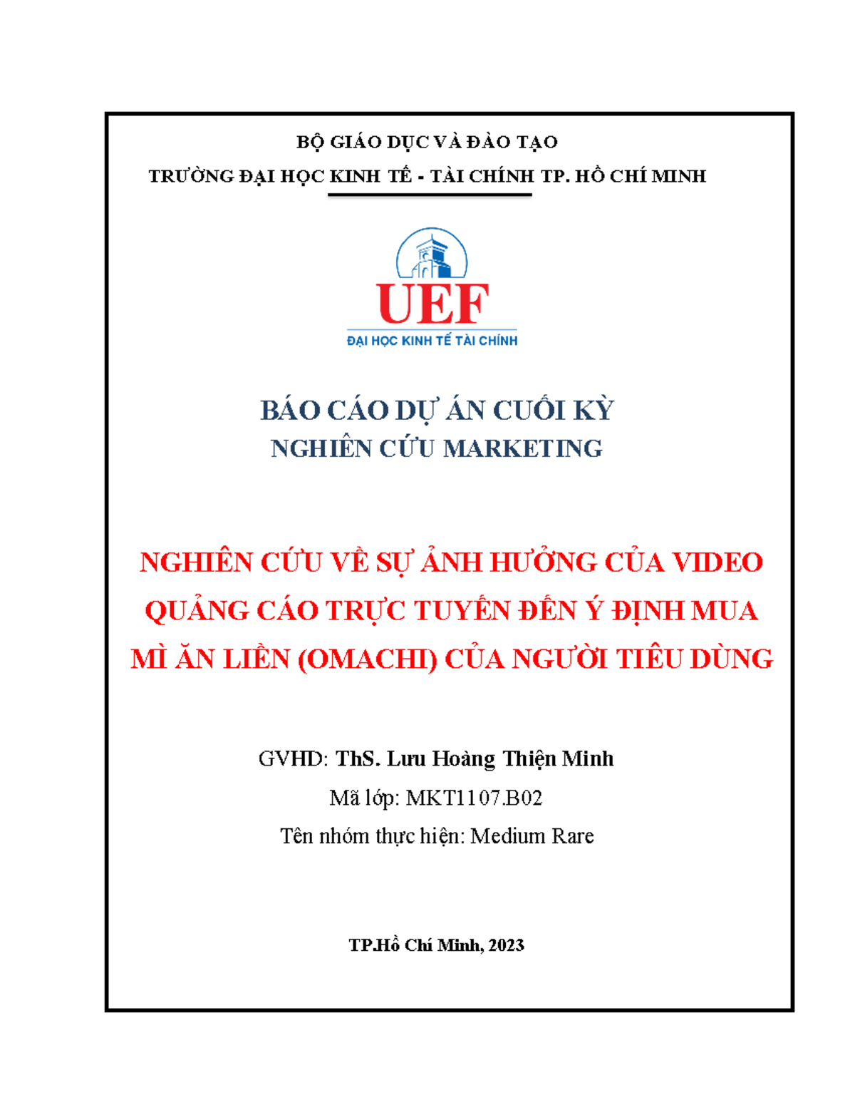 B02 - Medium Rare - Nghiên CỨU VỀ SỰ ẢNH HƯỞNG CỦA Video QUẢNG CÁO TRỰC TUYẾN ĐẾN Ý ĐỊNH MUA MÌ ...